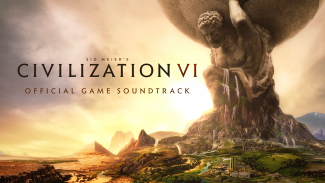 Original Soundtracks – Civilization VI – La Decima Arte